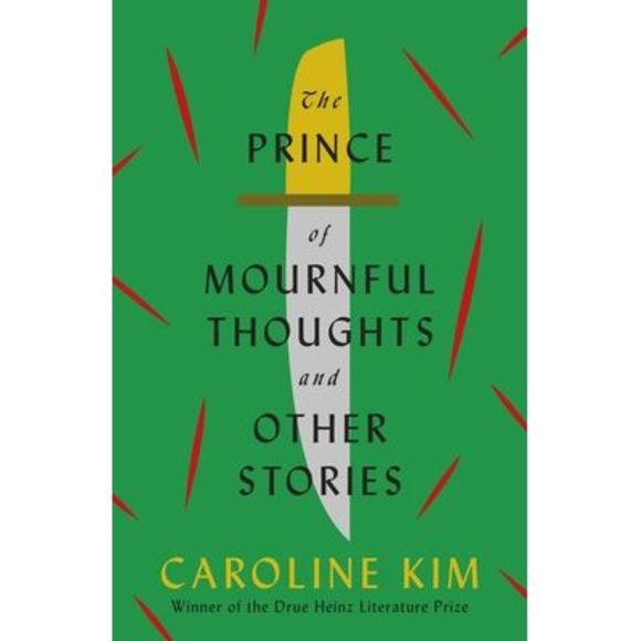 Caroline Kim | Other | The Prince Of Mournful Thoughts And Other ...